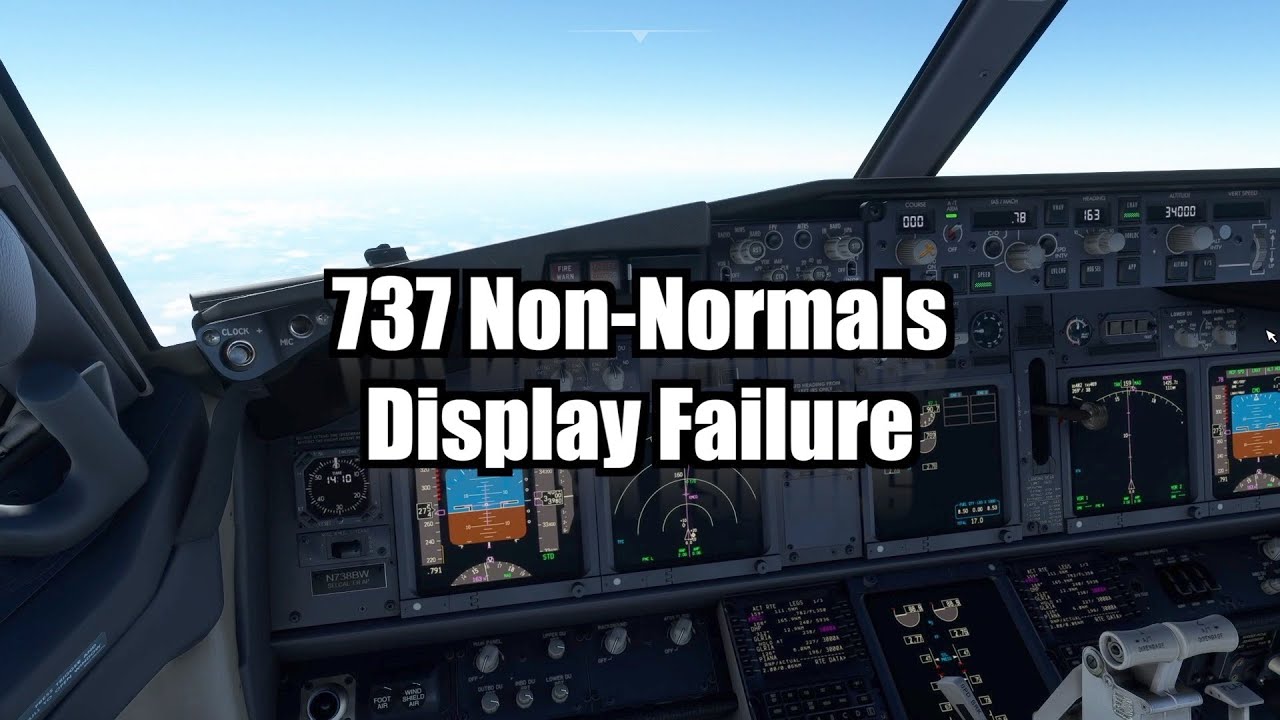 737 Non-Normal Procedures: Display Failure - YouTube