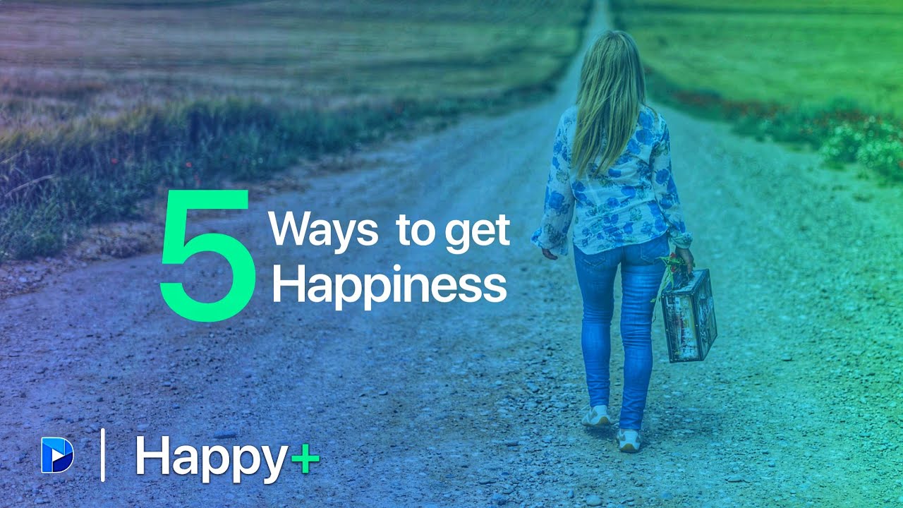 How to Happy + l 5 Ways to get happiness - YouTube