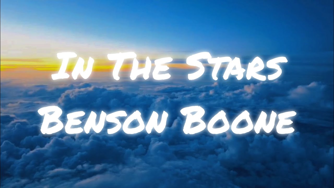 In The Stars | Benson Boone | lyrics - YouTube