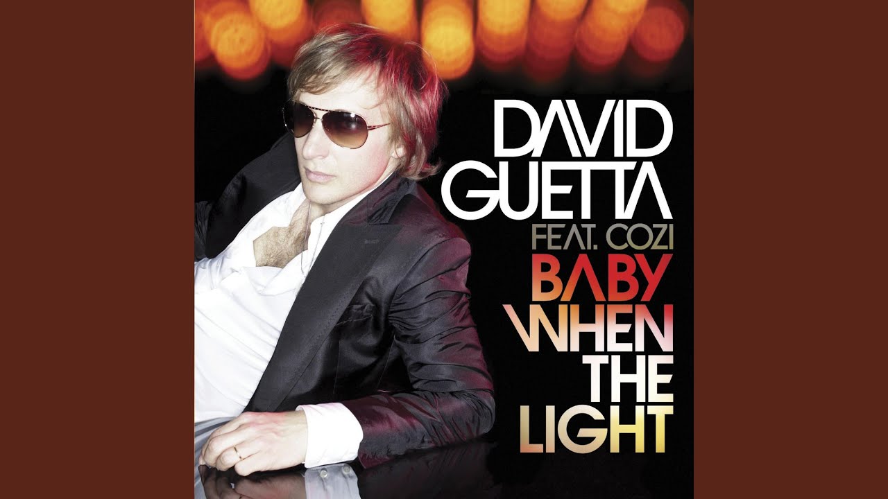 Baby When the Light (feat. Cozi) (David Guetta & Fred Rister Remix ...