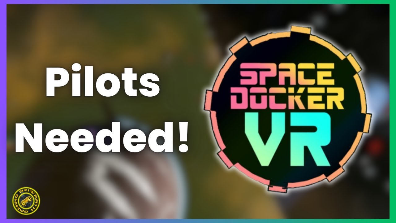 Space Docker VR - The Best Virtual Reality Game? - YouTube