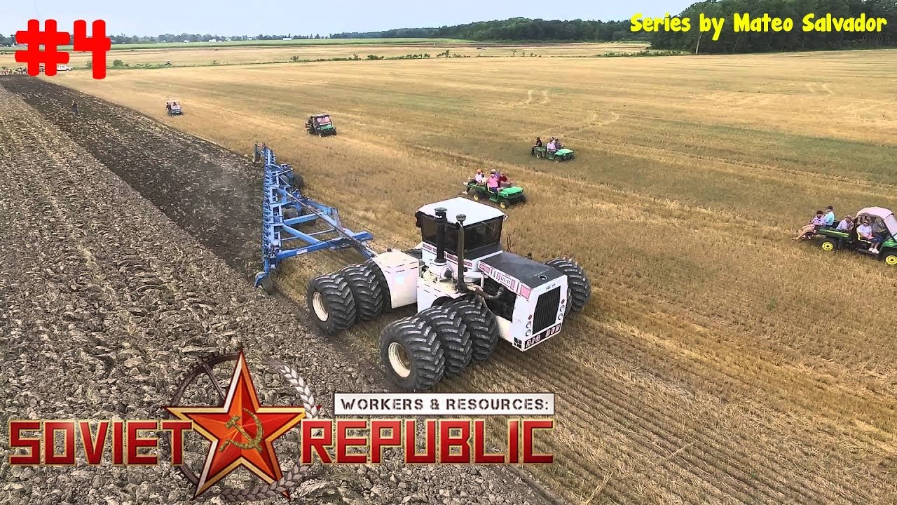 Workers and Resources: Soviet Republic (A New Nation!) #4 Mass Farm ...