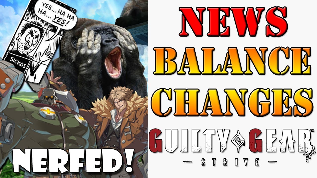 Guilty Gear -Strive- location test reveals balance changes! Nerfs and ...