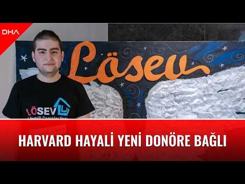 Harvard hayali yeni donöre bağlı