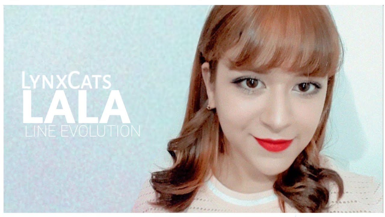 LynxCats - Lala | Line Evolution (Ot6 Songs) - YouTube