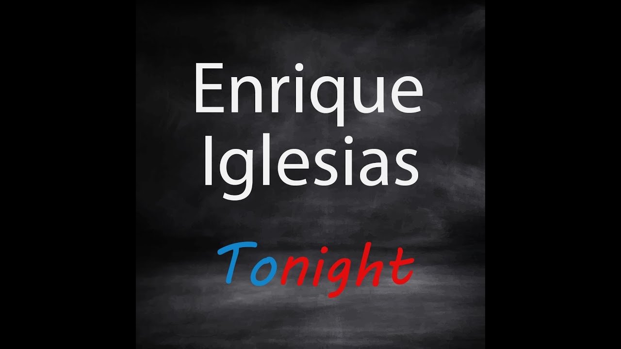 Enrique Iglesias - Tonight Prod. Botis [Remix] - YouTube