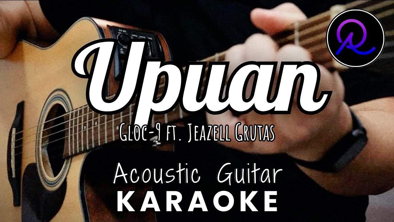 Upuan by Gloc 9 (Lyrics) | Karaoke Acoustic Guitar - YouTube