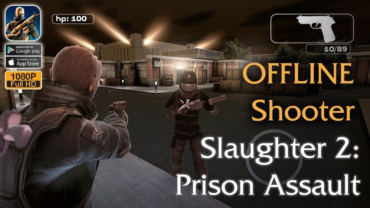 Slaughter 2: Prison Assault Gameplay Android / iOS - YouTube