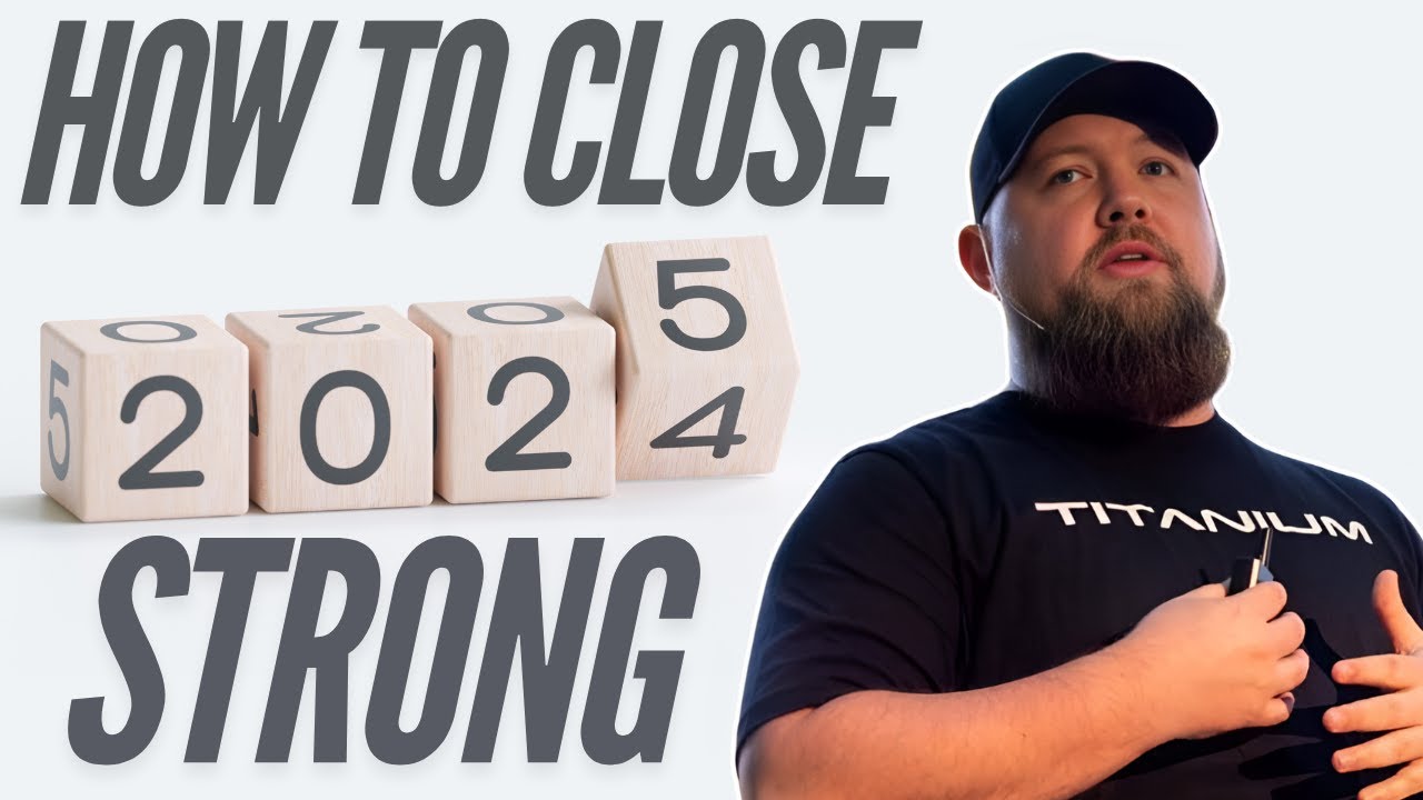 How To Close 2024 Strong | Wholesaling Real Estate - YouTube