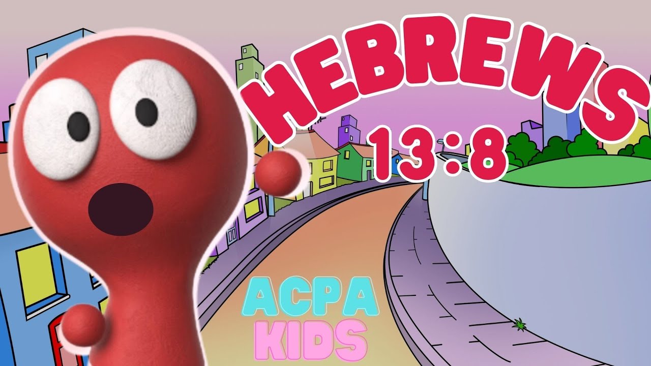 Hebrews 13:8 Memory Verse Song for Kids | ACPA Kids Bible Songs - YouTube