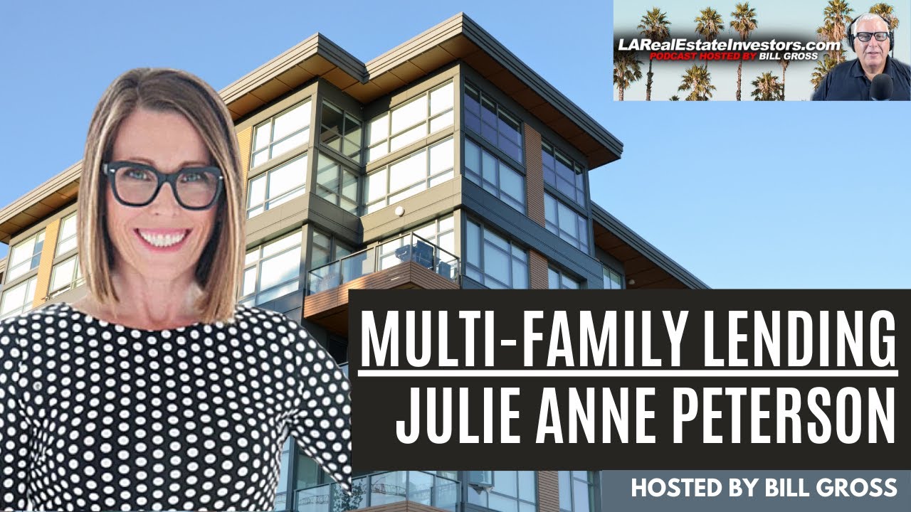 LARealEstateInvestors.com Podcast | Guest Multi-Family Expert Julie ...