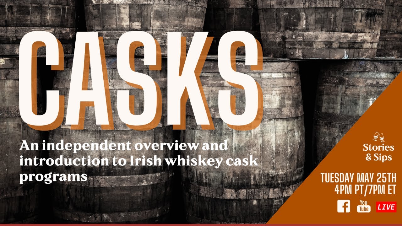 Casks: An Introduction to Irish Whiskey Cask Programs - YouTube