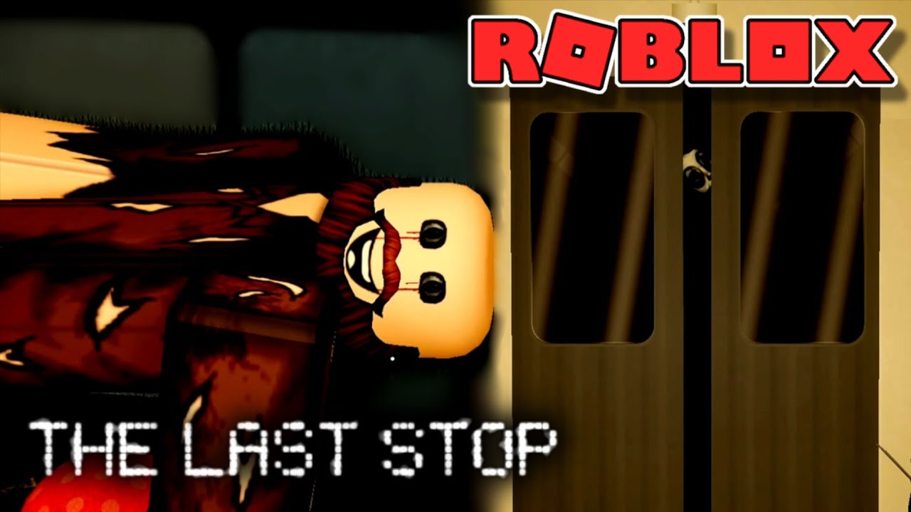 Roblox - The Last Stop - [FULL WALKTHROUGH] - YouTube