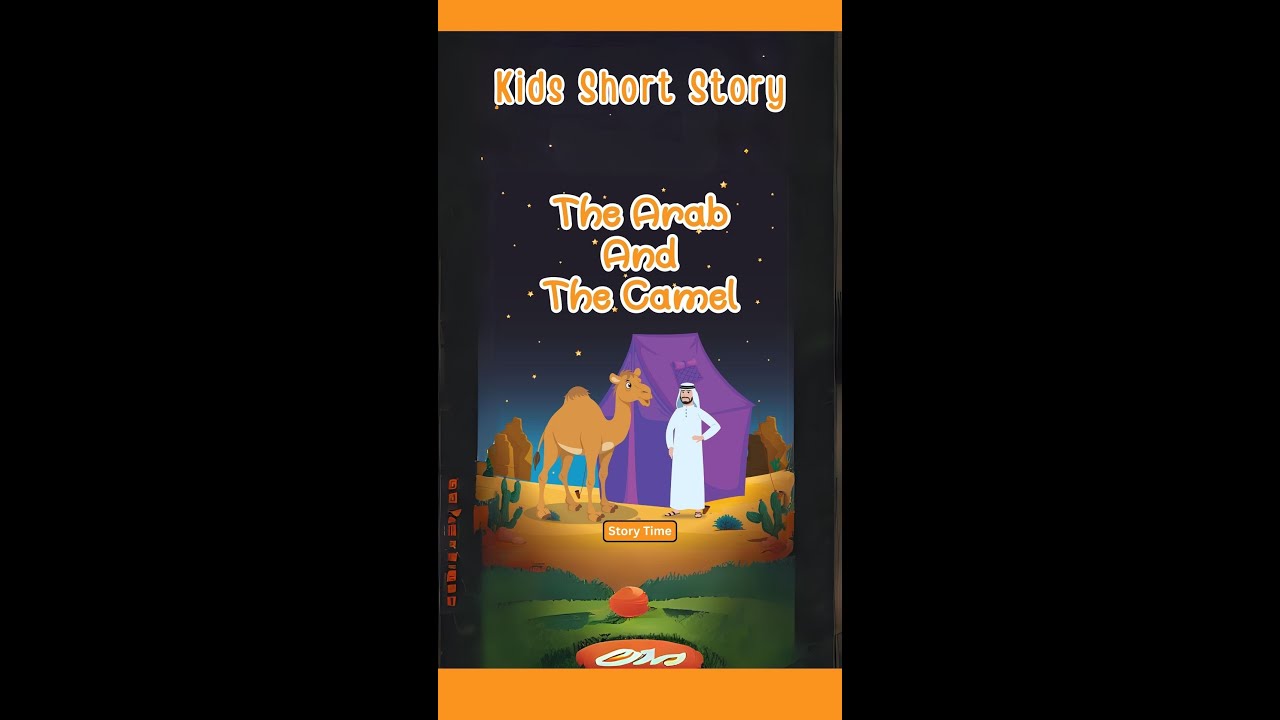 The Arab and the Camel | Kids Learning Video | Short English Stories ...