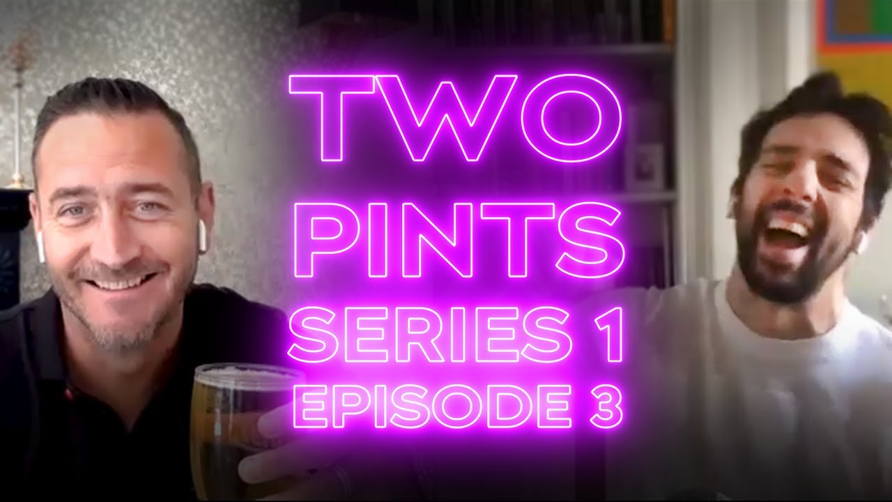 Two Pints with Will & Ralf Podcast | Episode 3 [S1] - YouTube