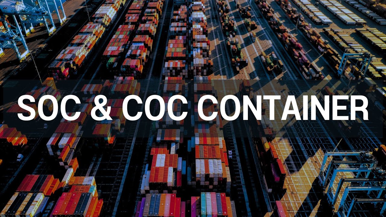 SOC กับ COC Container คืออะไร - YouTube
