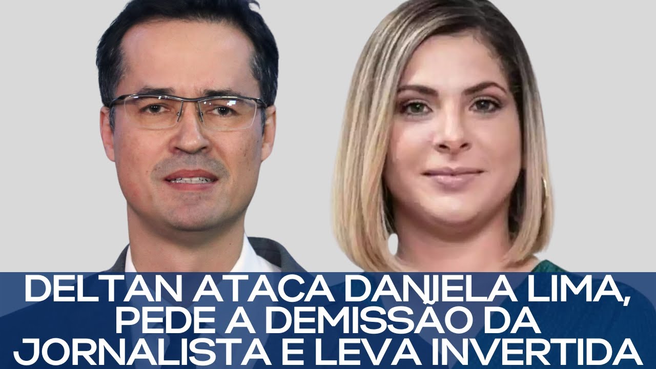 DELTAN ATACA DANIELA LIMA E PEDE DEMISSÃO DA JORNALISTA - YouTube
