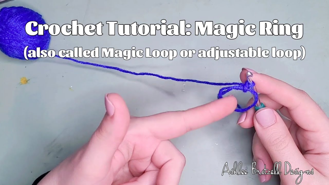 Magic Ring Tutorial for starting a Crochet Project from the Center-Out - YouTube