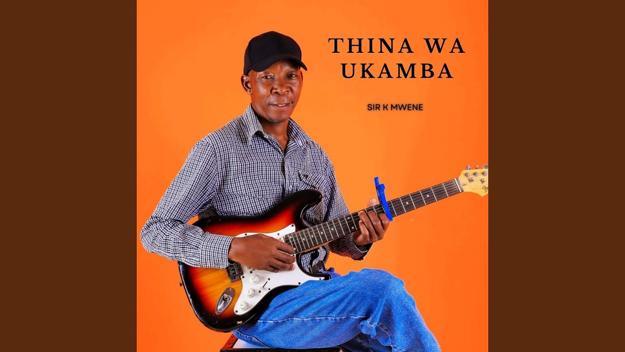 Thina Wa Ukamba - YouTube