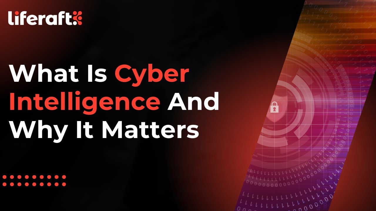 What Is Cyber Intelligence And Why It Matters - YouTube