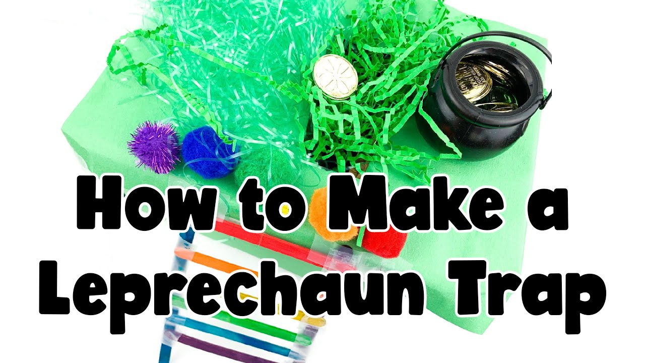 ☘️ How to Make a Leprechaun Trap for St. Patrick’s Day ☘️ - YouTube
