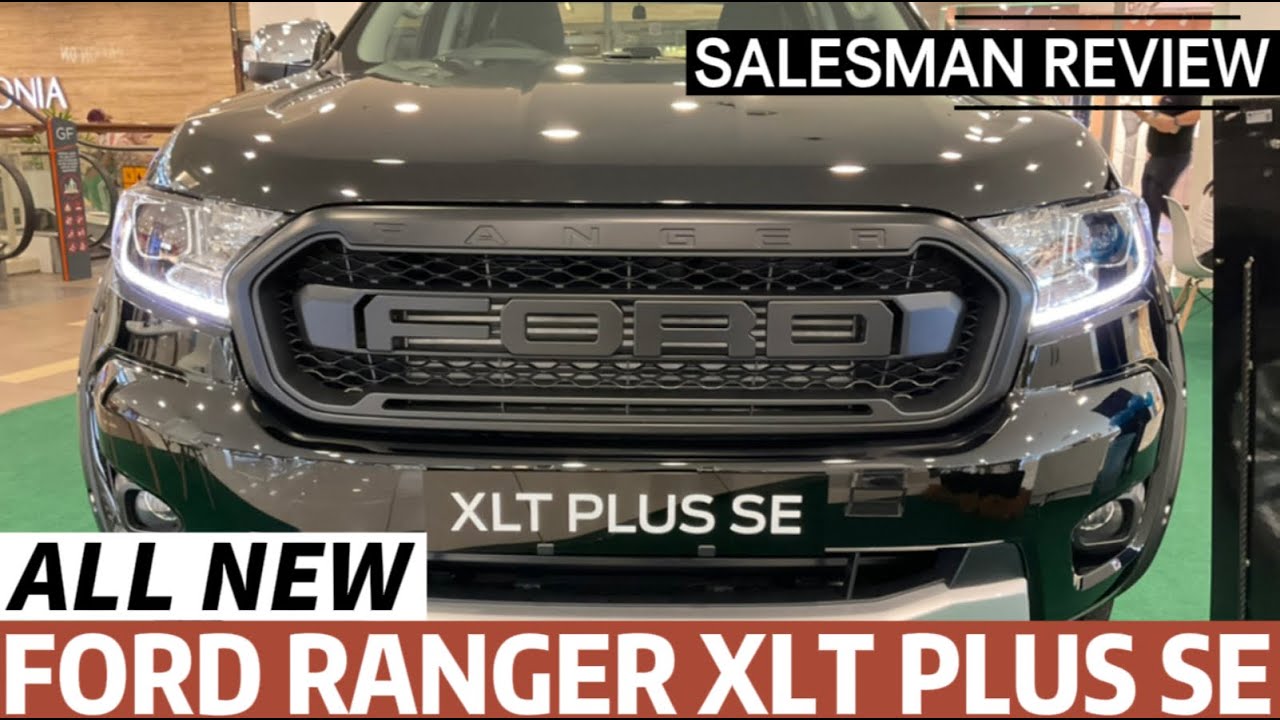 ALL NEW FORD RANGER XLT PLUS SE MALAYSIA - YouTube