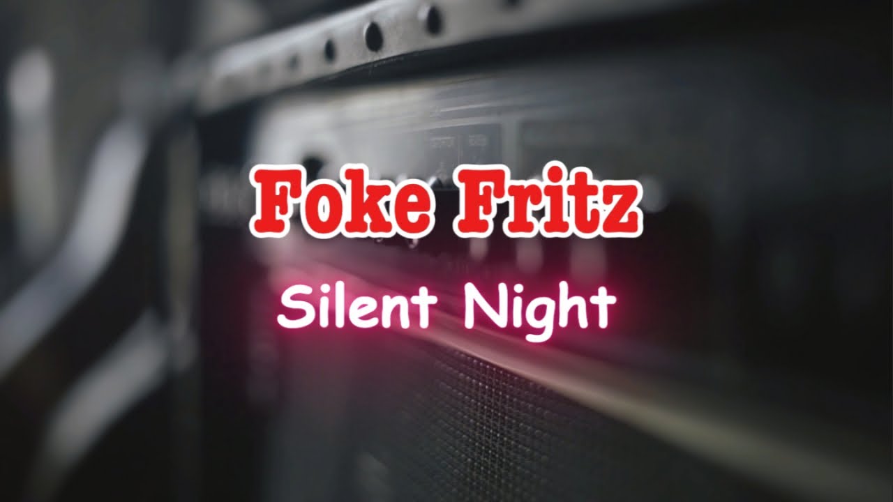 Foke Fritz - Silent Night (Official Lyric Video) - YouTube