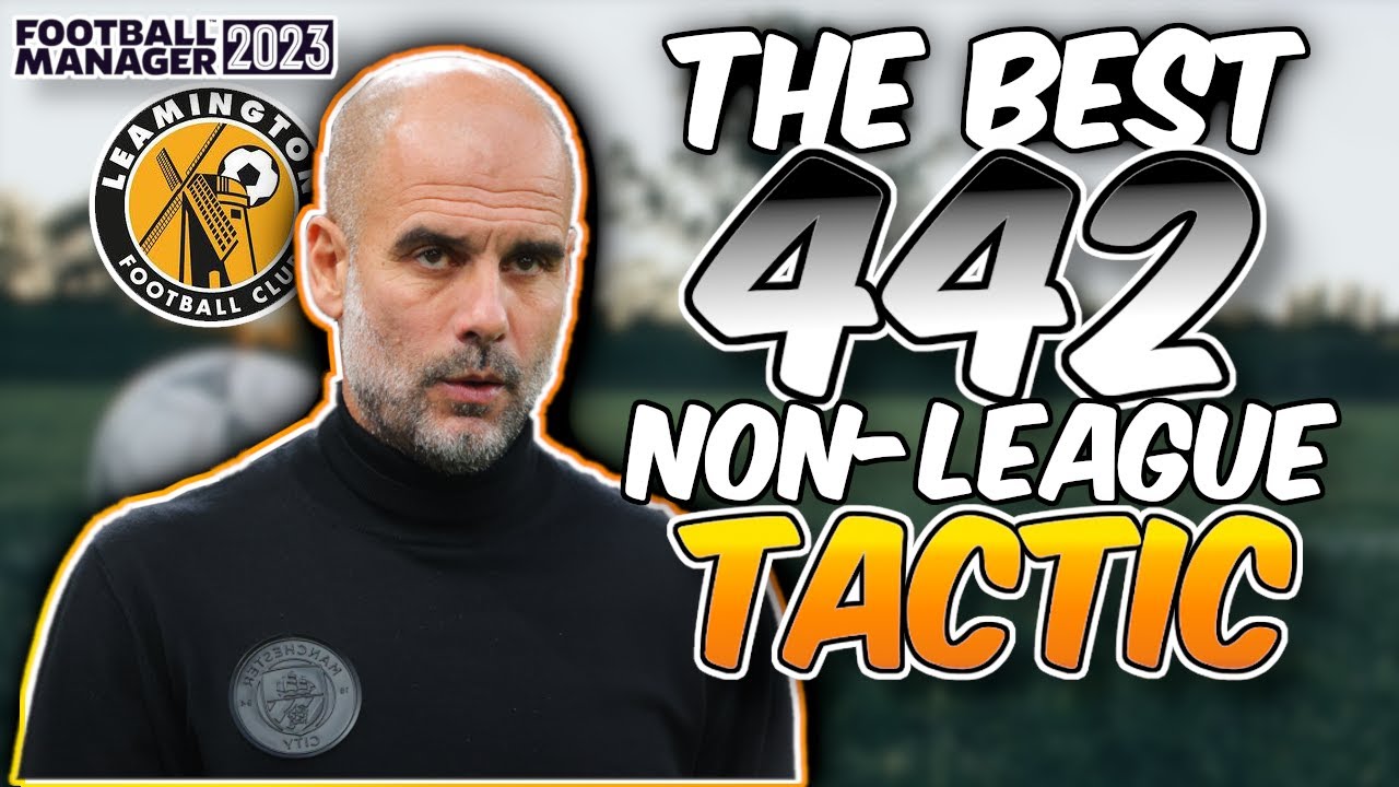 The BEST Non League Tactic | FM23 TACTICS - YouTube