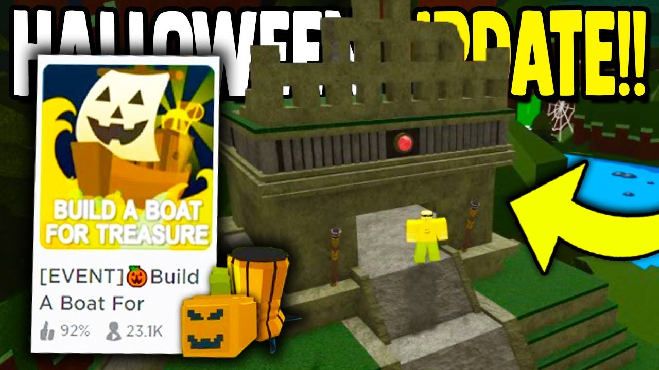 HALLOWEEN UPDATE!! | Roblox Build a Boat for Treasure - YouTube