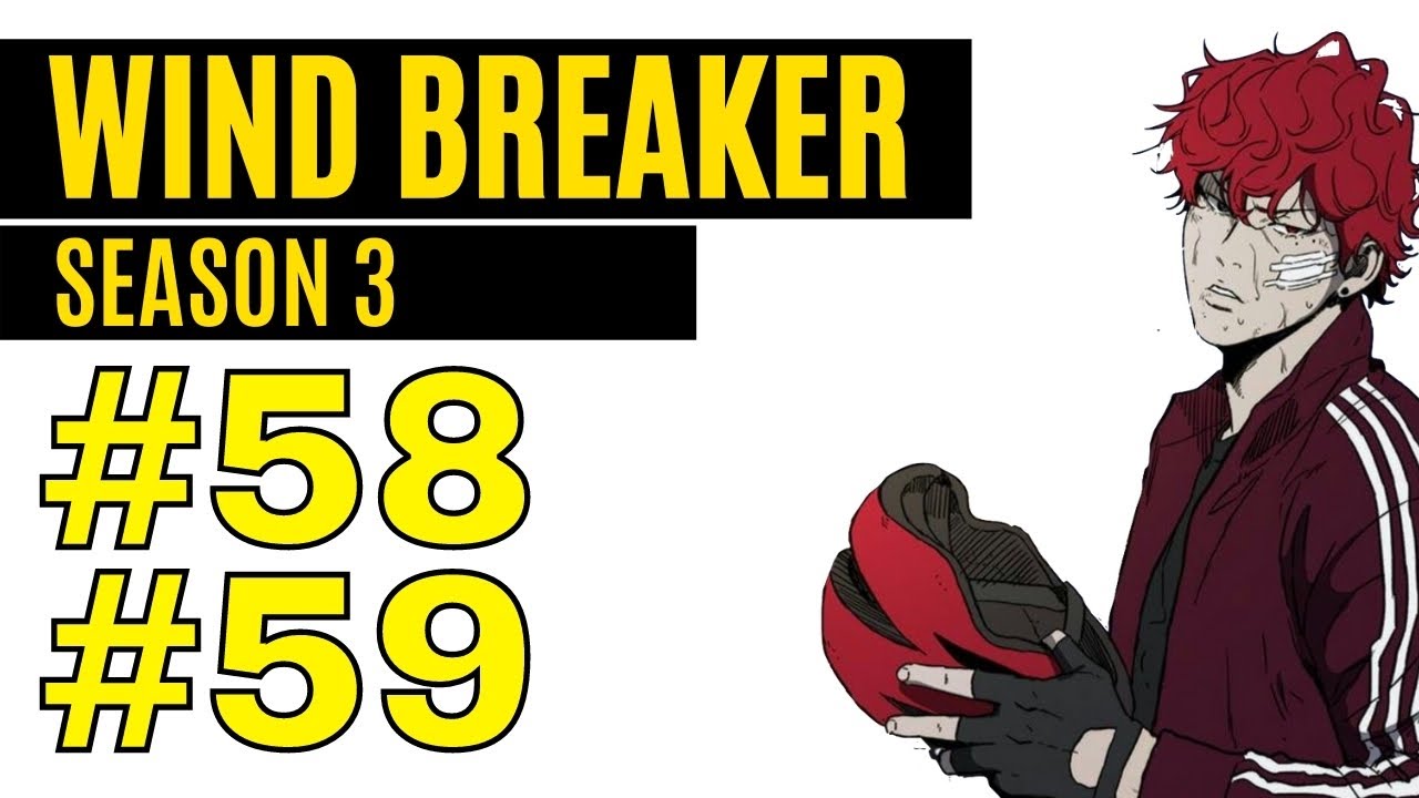 Wind Breaker Season 3 Chapter #58-59 REVIEW | Supreme Webtoons - YouTube