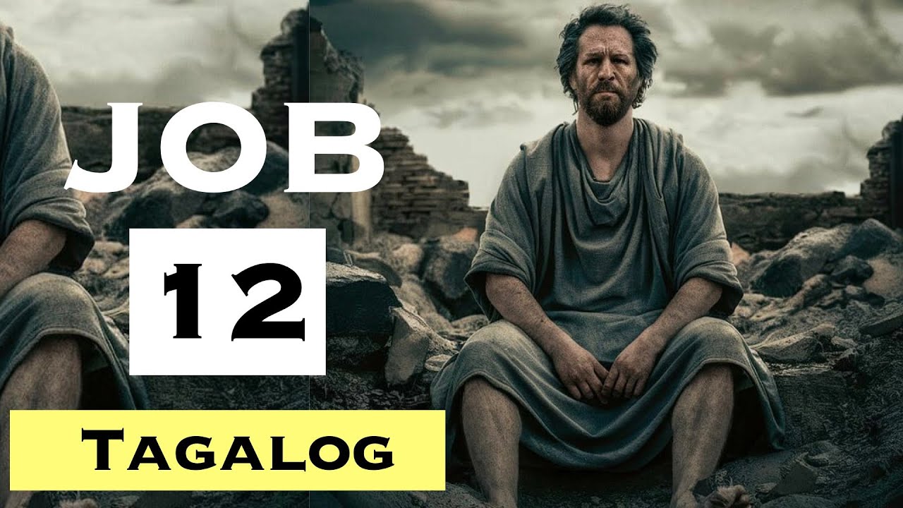 JOB 12 | Inilahad ni Job ang Kapangyarihan at ang Kaalaman ng Diyos ...