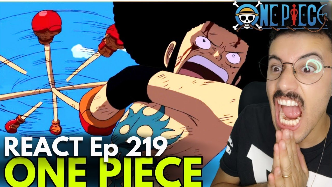 REACT - LUFFY ARREBENTA A CARA DO FOXY -Ep.219 -ONE PIECE - VENDO PELA ...