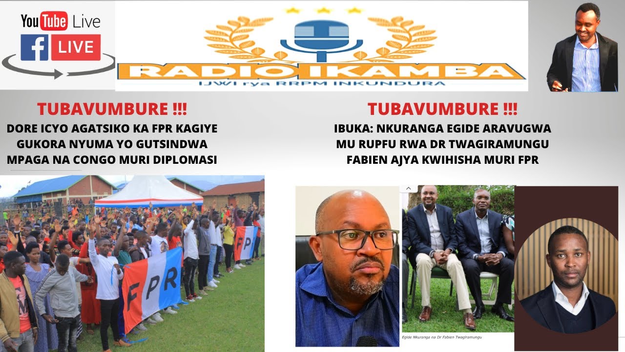 05-12-2022: TUBAVUMBURE: Agatsiko ka FPR katitijwe na RDC/ibuka: Egide ...