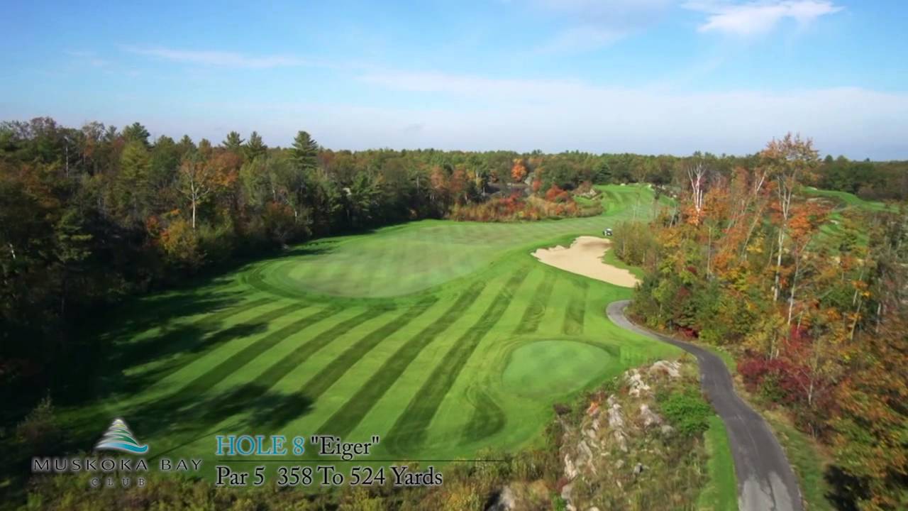 Muskoka Bay Club Hole 8 "Eiger" - YouTube