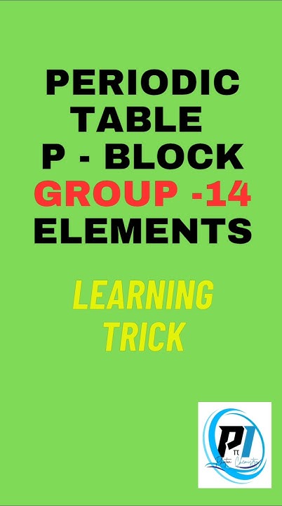 Group 14 element learning tricks, periodic table learning tricks | Mnemonics For periodic table ...