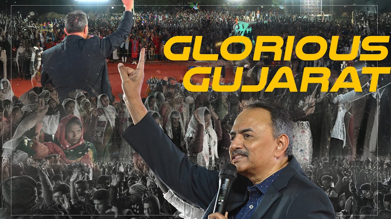 GUJARAT ERUPTING IN JOY- MIRACLES ABOUND || DAY 1 GUJARAT - YouTube