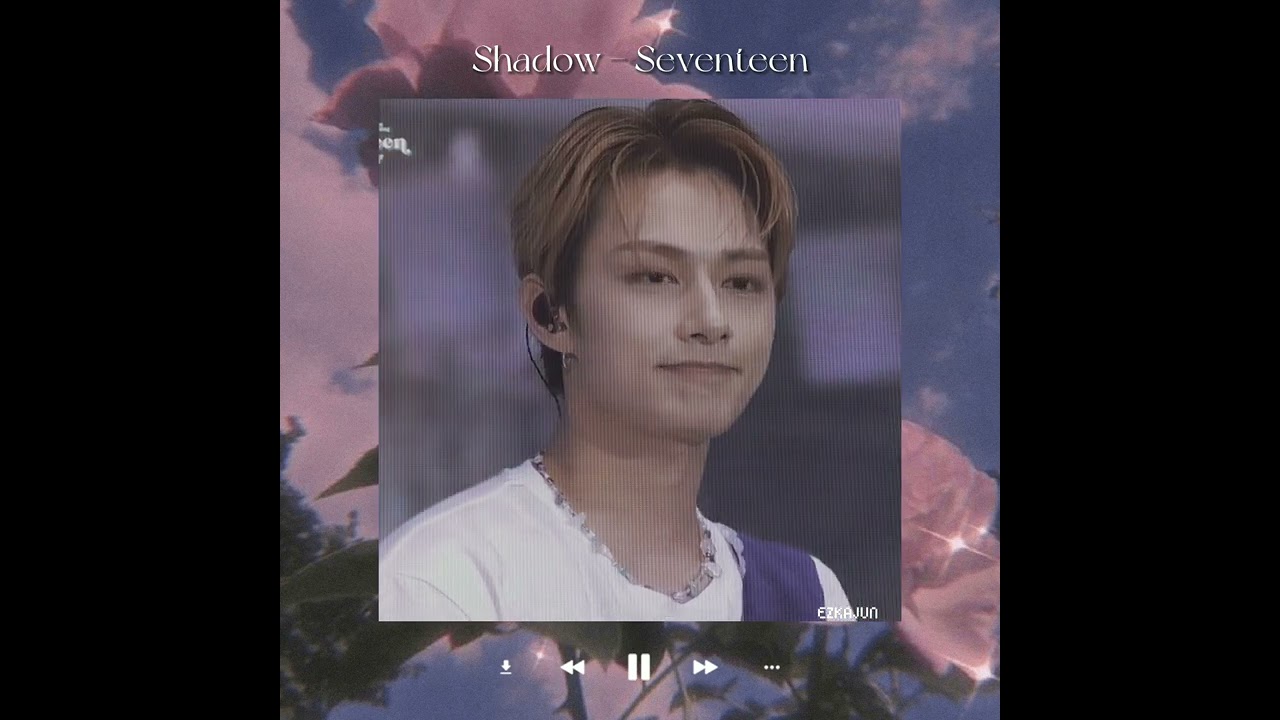 SHADOW - SEVENTEEN SLOWED, REVERB, 8D TIKTOK VERSION - YouTube