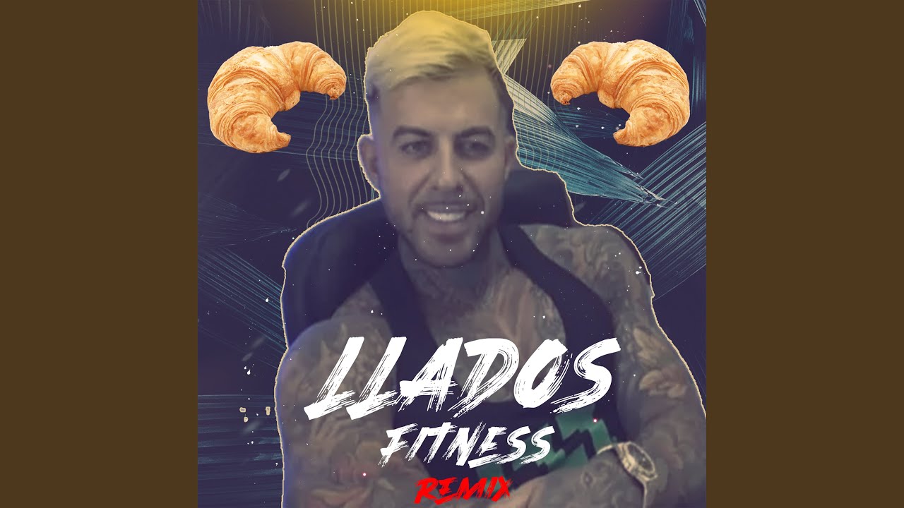 LLADOS FITNESS (Remix) - YouTube