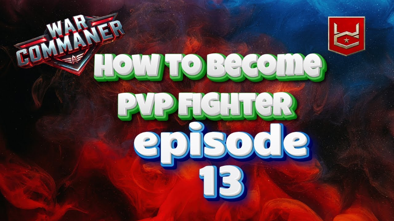 war commander how to become pvp fighter episode 13 - YouTube