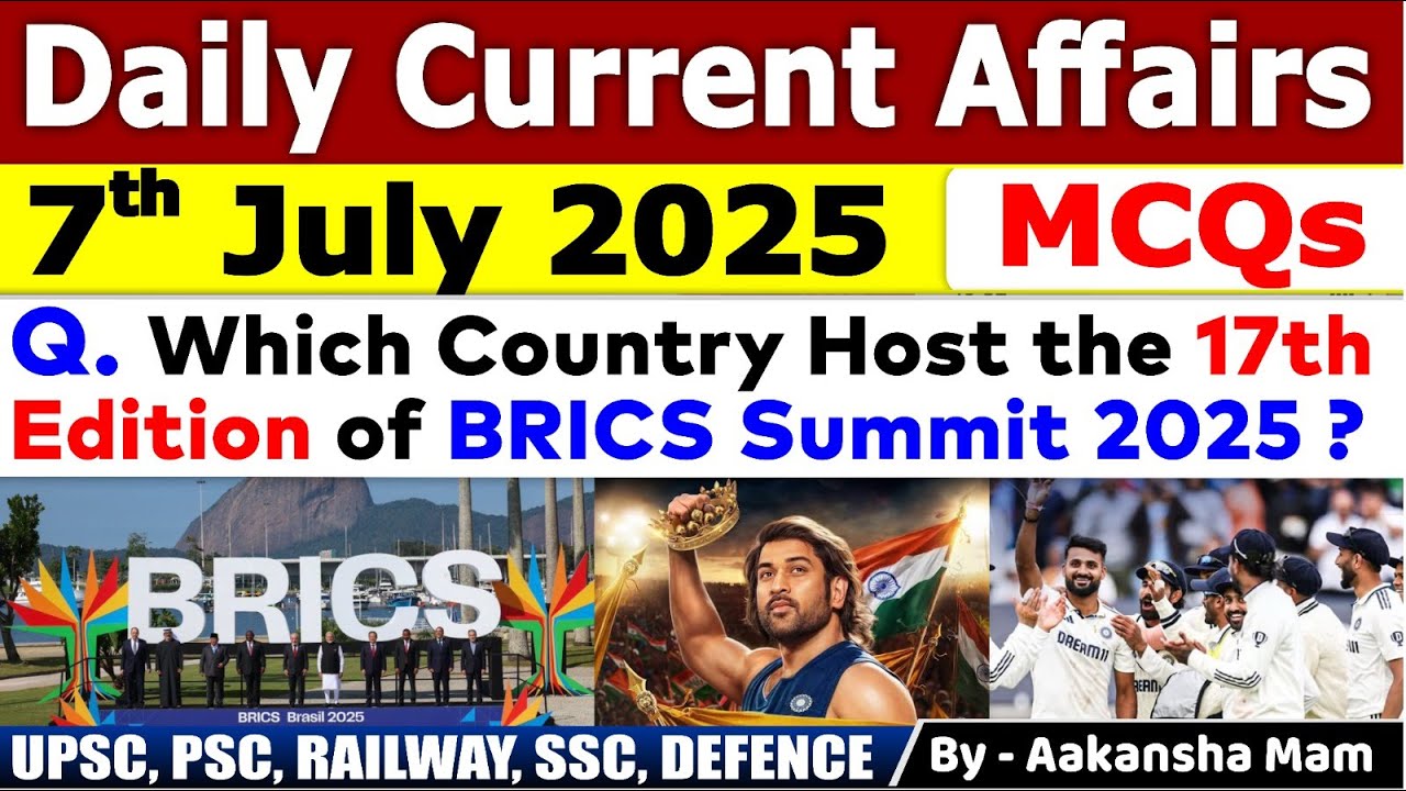 7th July 2025 | July Daily Current Affairs 2025 | July Current Affairs ...
