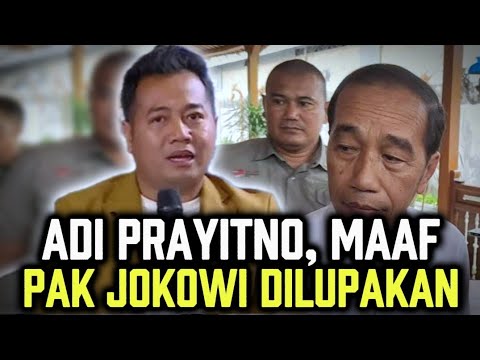 ADI PRAYITNO: MAAF PAK JOKOWI SUDAH MULAI DILUPAKAN, TERIMA KENYATAAN ...