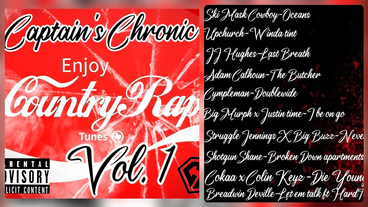 Captain's Chronic Vol. 1 #captainscartel #creeksquad #countryrap - YouTube