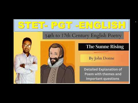 THE SUNNE RISING- JOHN DONNE || PGT - ENGLISH || STET || 2023 ...