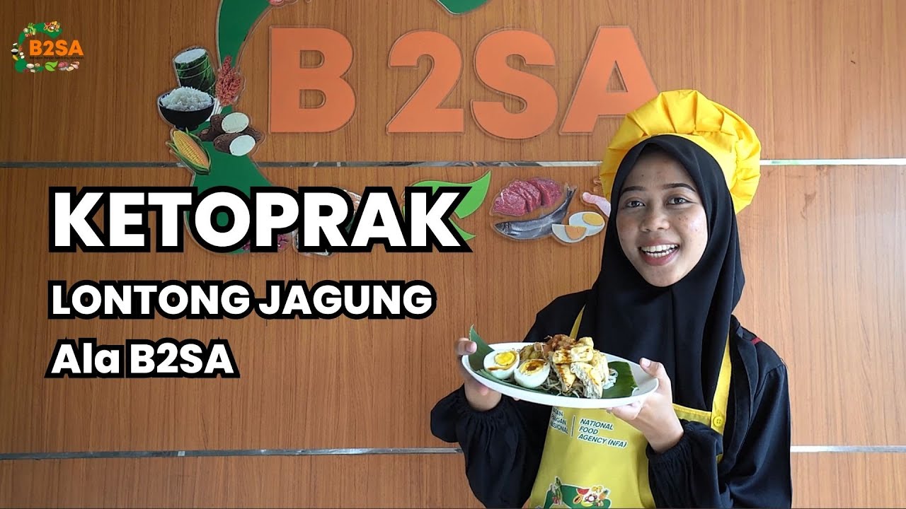 Ketoprak dari Jagung? Resep Ketoprak Lontong Jagung ala B2SA - YouTube
