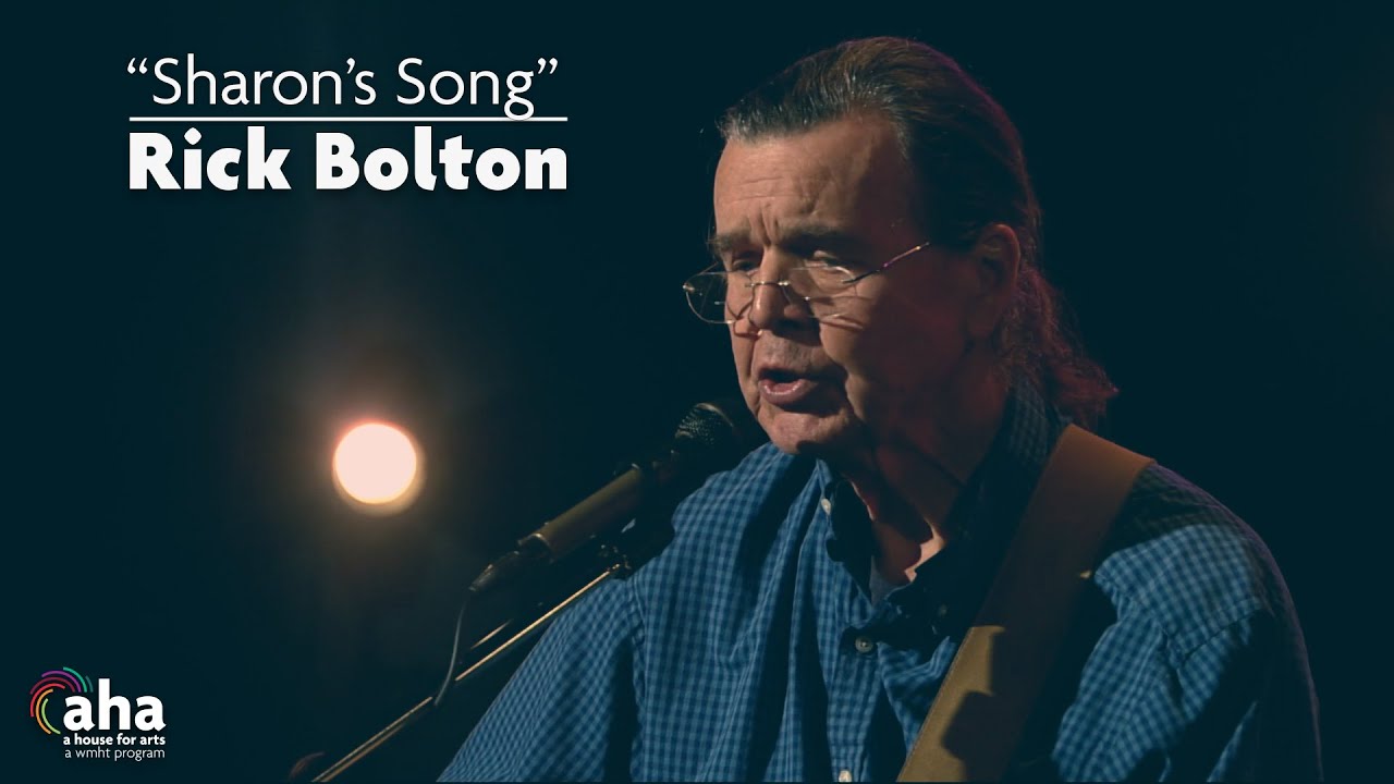 Rick Bolton "Sharon's Song" | AHA! A House for Arts - YouTube
