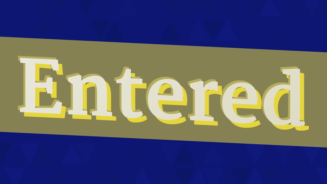 ENTERED pronunciation • How to pronounce ENTERED - YouTube