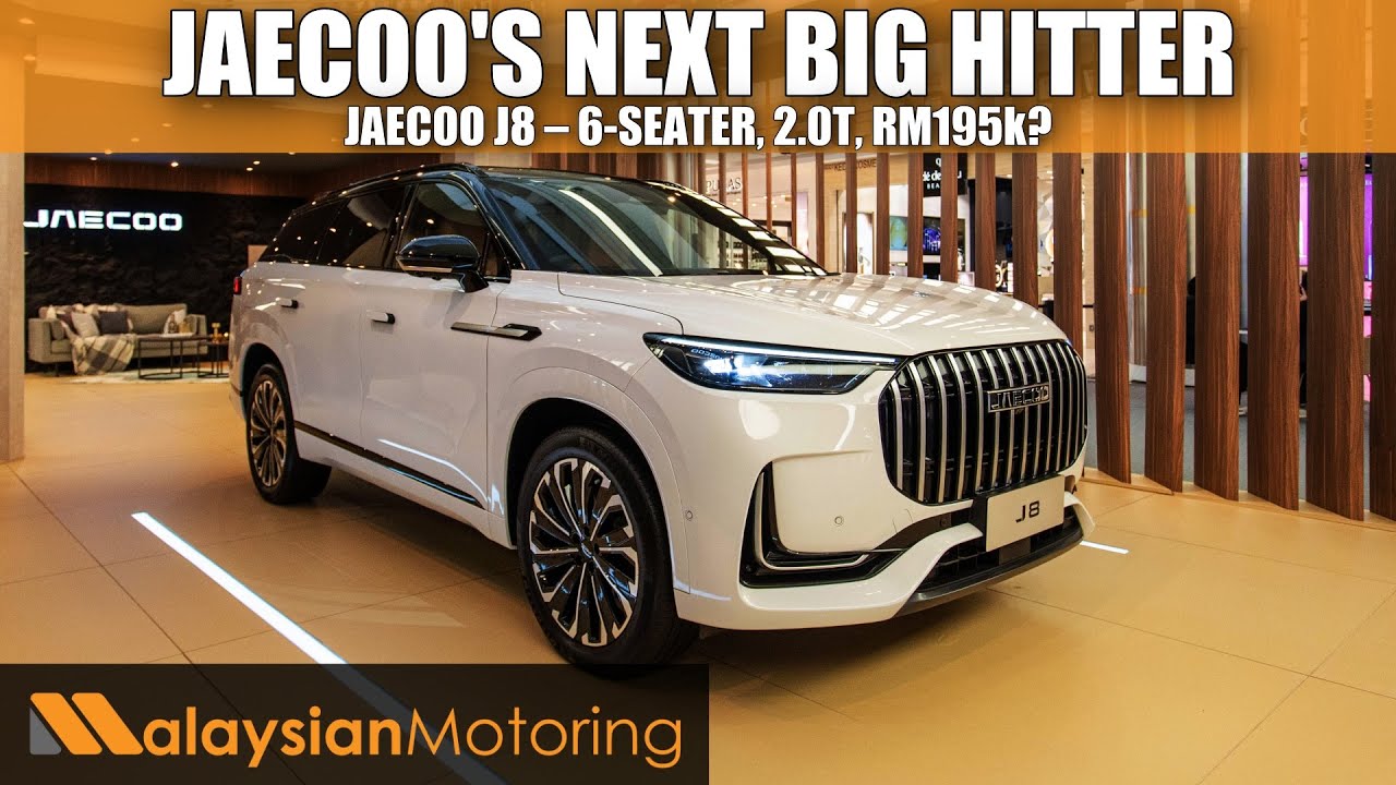 2025 Jaecoo J8 – 2.0T 6-Seater Luxury SUV, From RM195k? | #FirstLook - YouTube