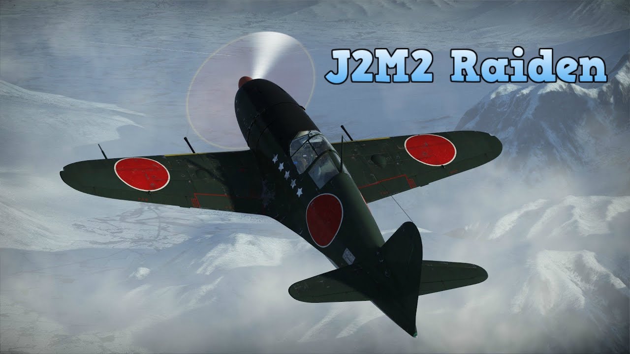 {War thunder} J2M2 Raiden - YouTube