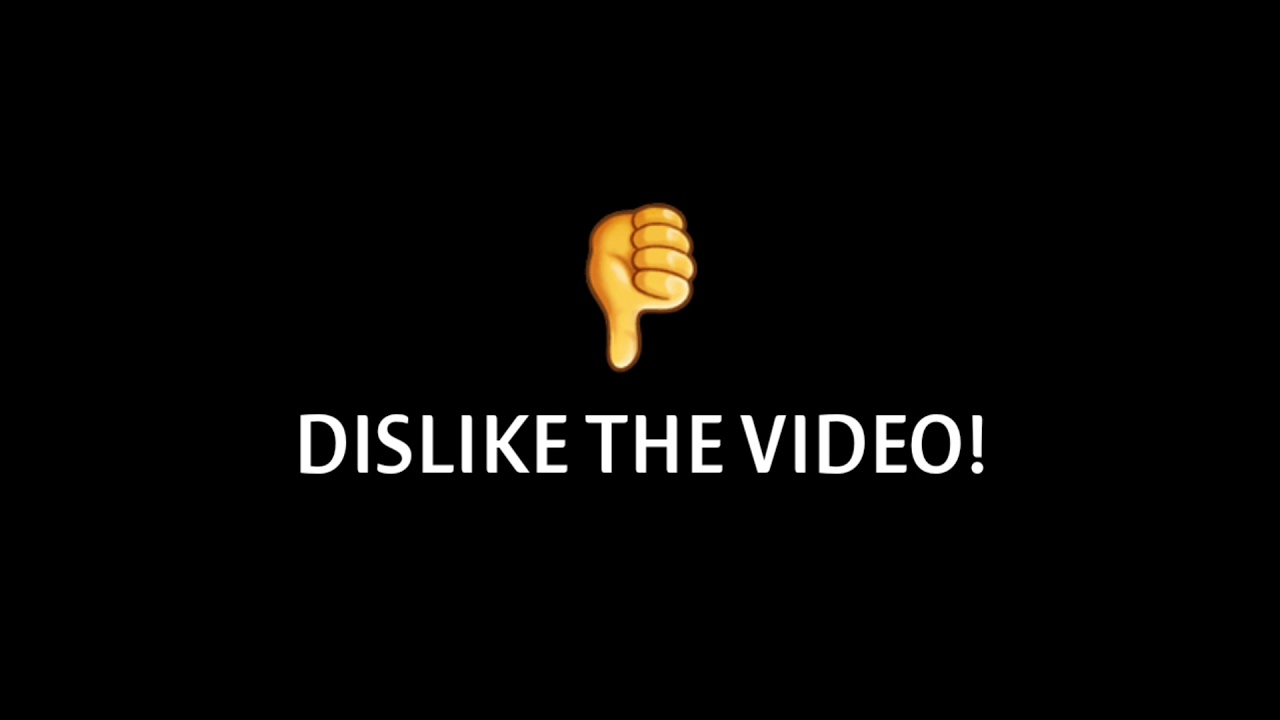 DISLIKE THE VIDEO! (How many dislikes can we get?) - YouTube