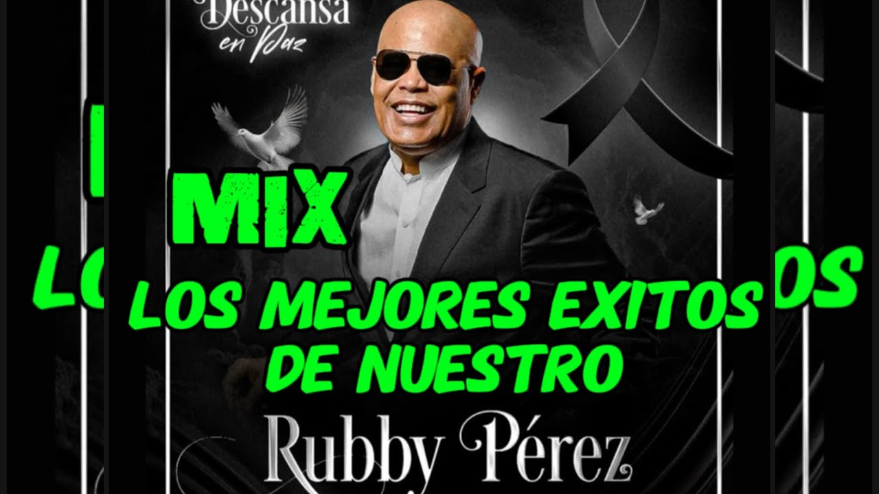 RUBBY PÉREZ MIX // SUS MEJORES ÉXITOS // 2025 // mezclando totalmente ...
